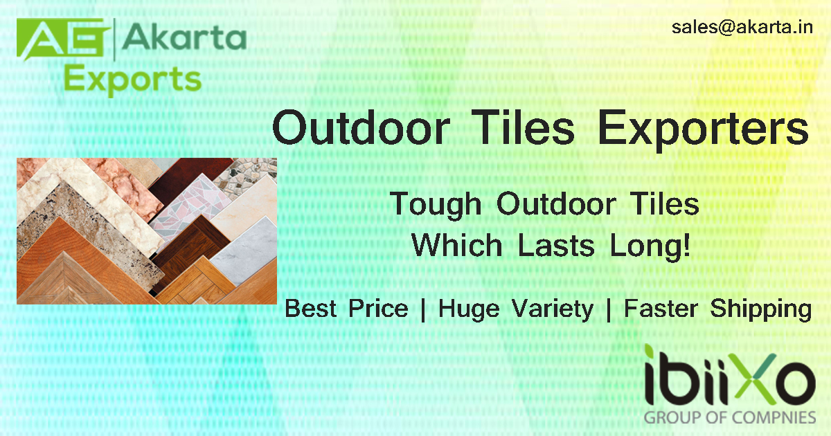Outdoor Tiles Exporters - TIles build for tough places - Akarta Exporters